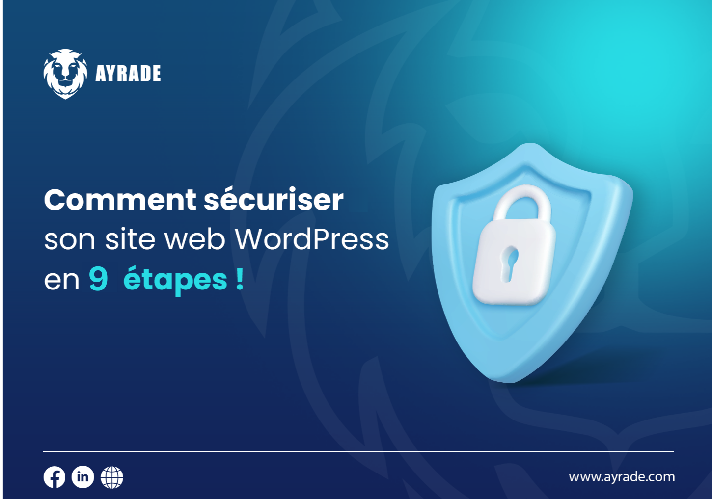 Comment sécuriser son site web WordPress en 9 étapes