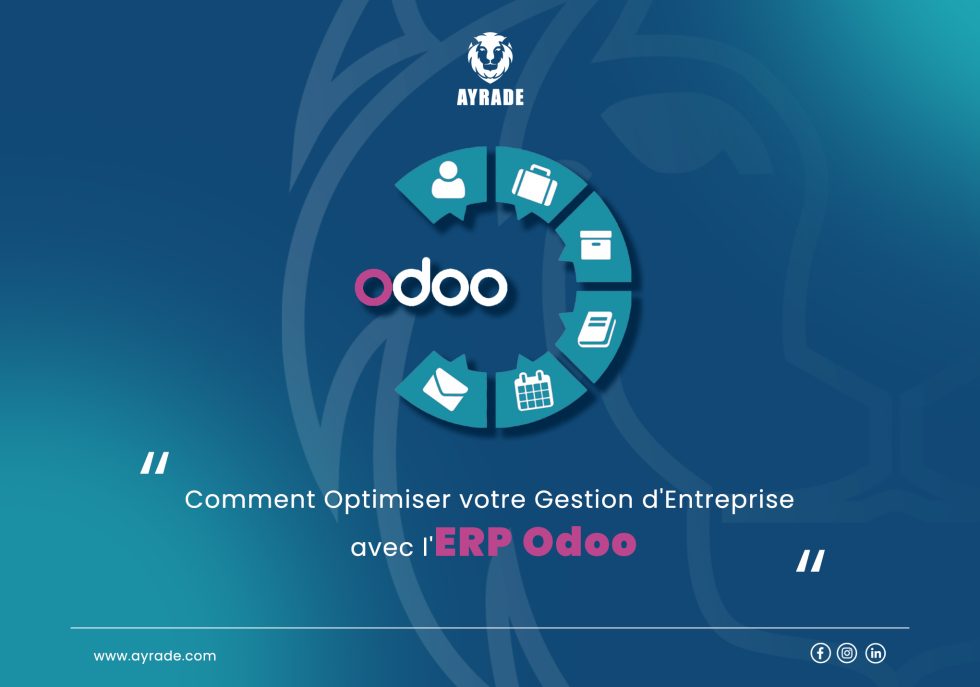 Comment Optimiser votre Gestion d'Entreprise avec l'ERP Odoo