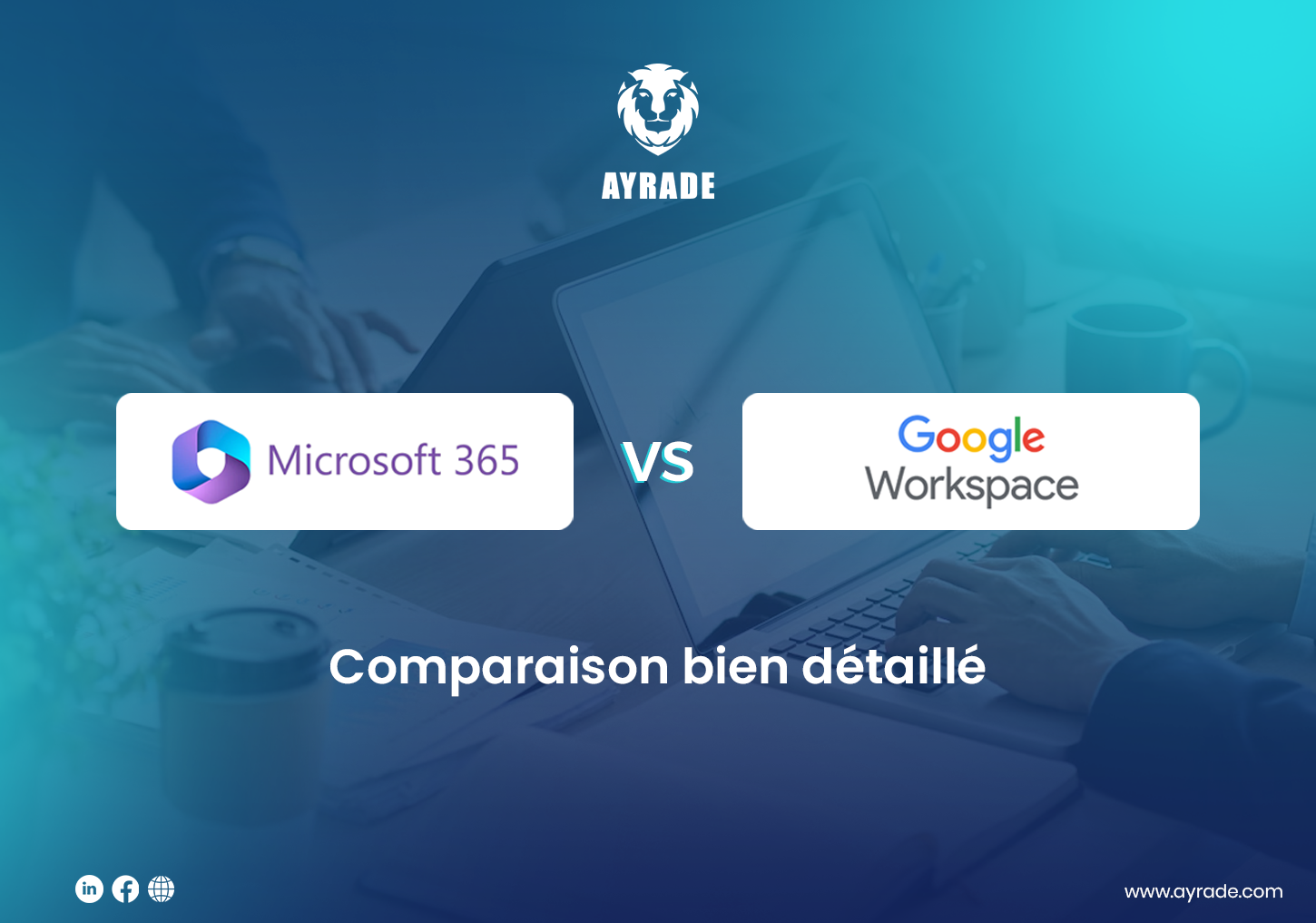 Microsoft 365 vs Google Workspace : Comparaison bien détaillée