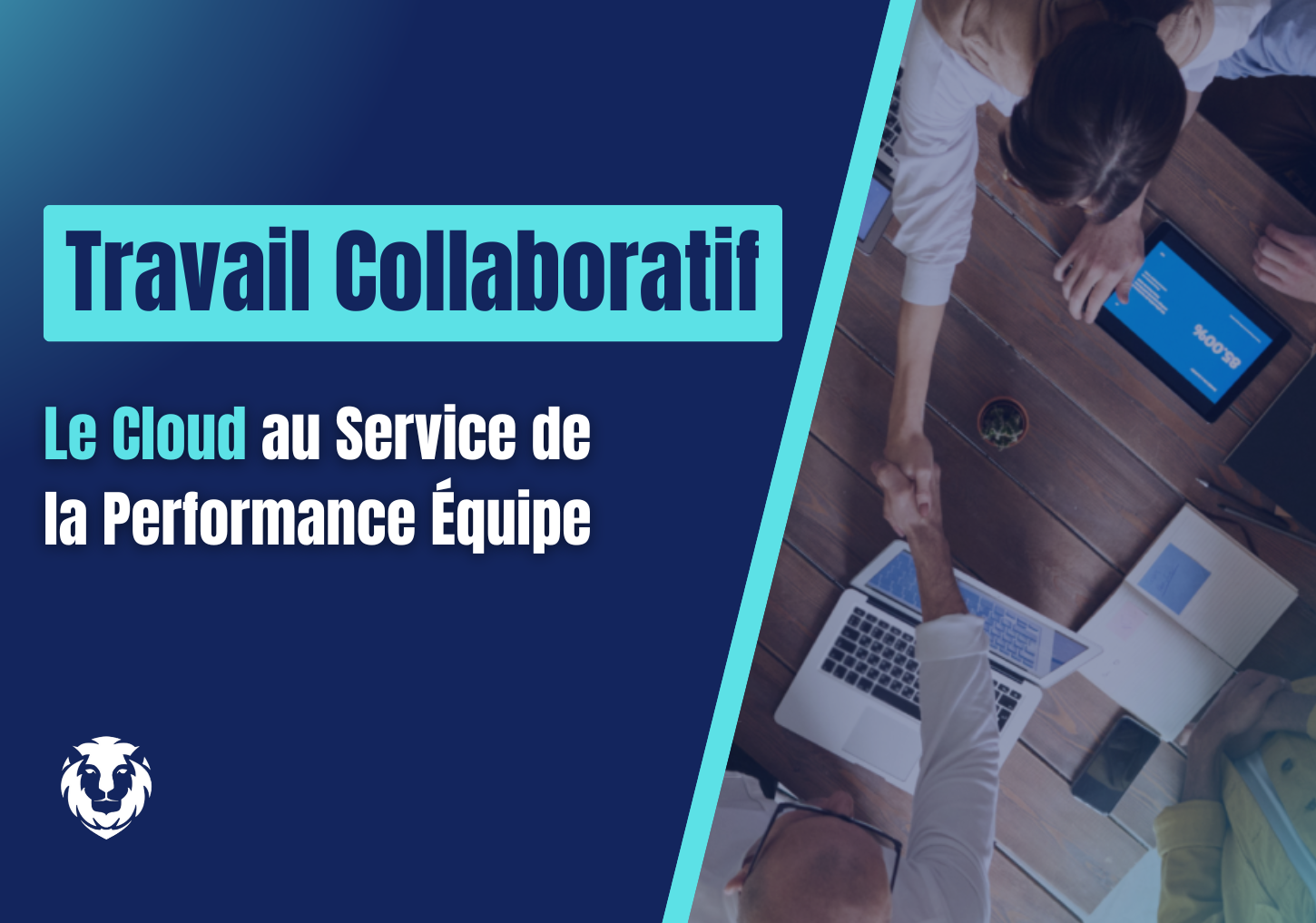 Travail Collaboratif : Le Cloud au Service de la Performance Équipe