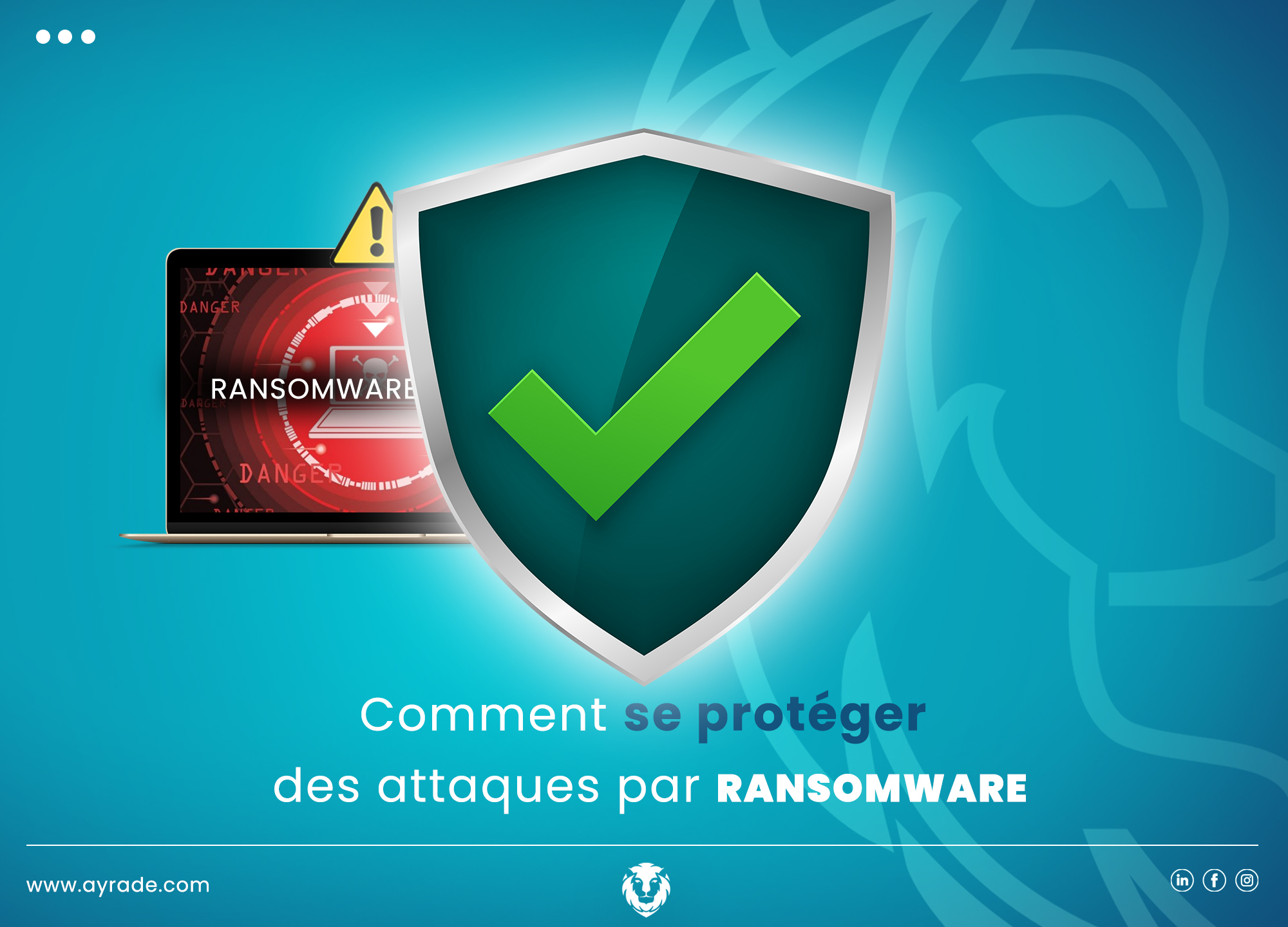 Comment se protéger des attaques par ransomware